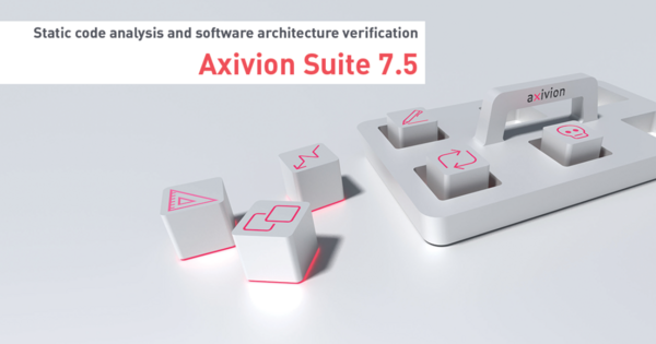 Version 7.5 der »Axivion Suite« verfügbar - Software - Elektroniknet
